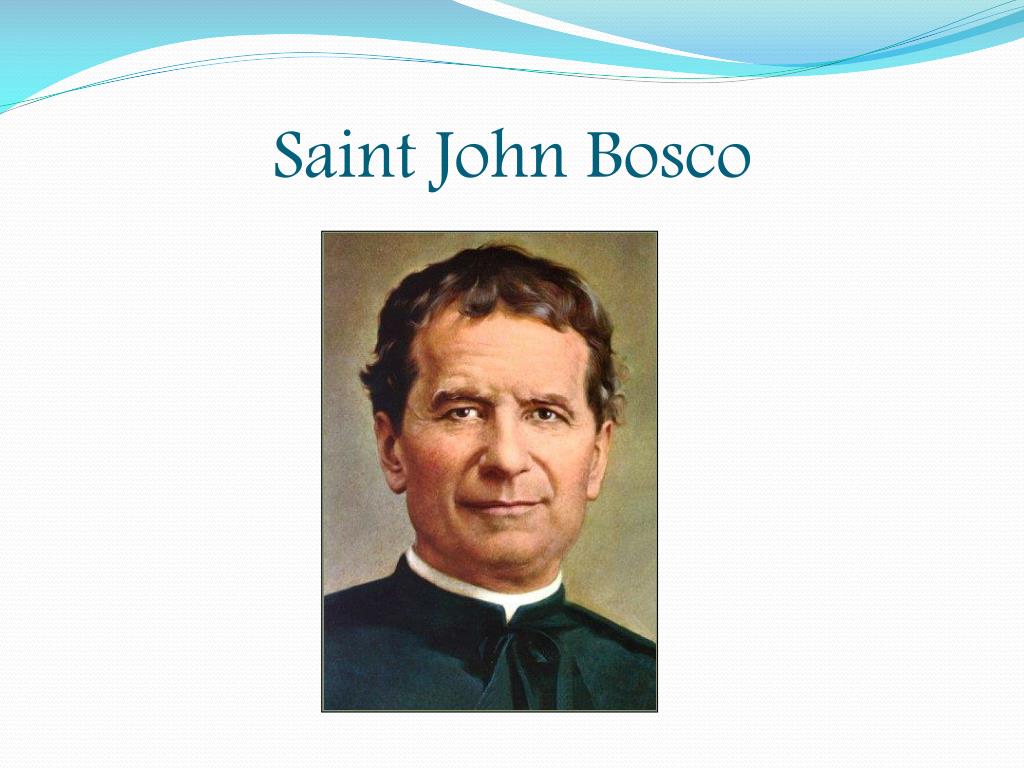 PPT - Saint John Bosco PowerPoint Presentation, free download - ID:2773410