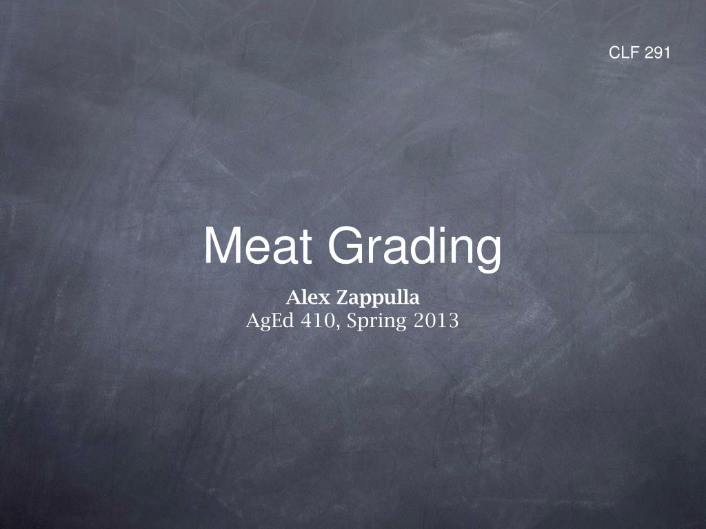 PPT - Meat Grading PowerPoint Presentation, free download - ID:2773853