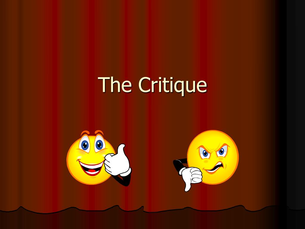 PPT - The Critique PowerPoint Presentation, free download - ID:2774348