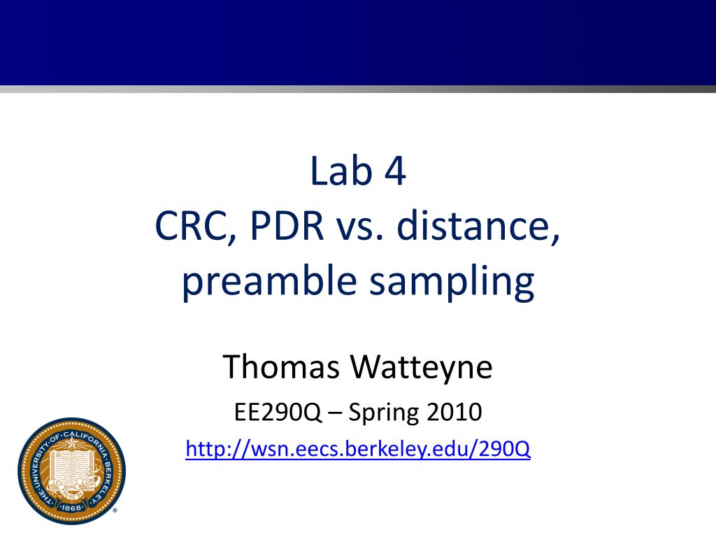 PPT - Lab 4 CRC, PDR vs. distance, preamble sampling PowerPoint ...