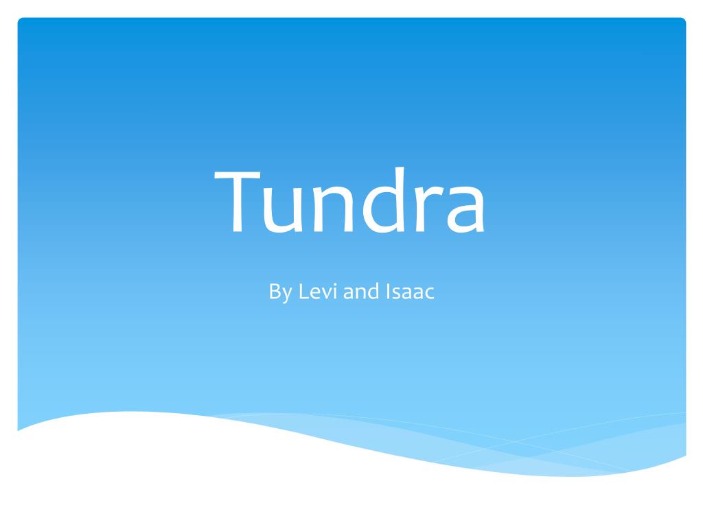 PPT - Tundra PowerPoint Presentation, free download - ID:2776091