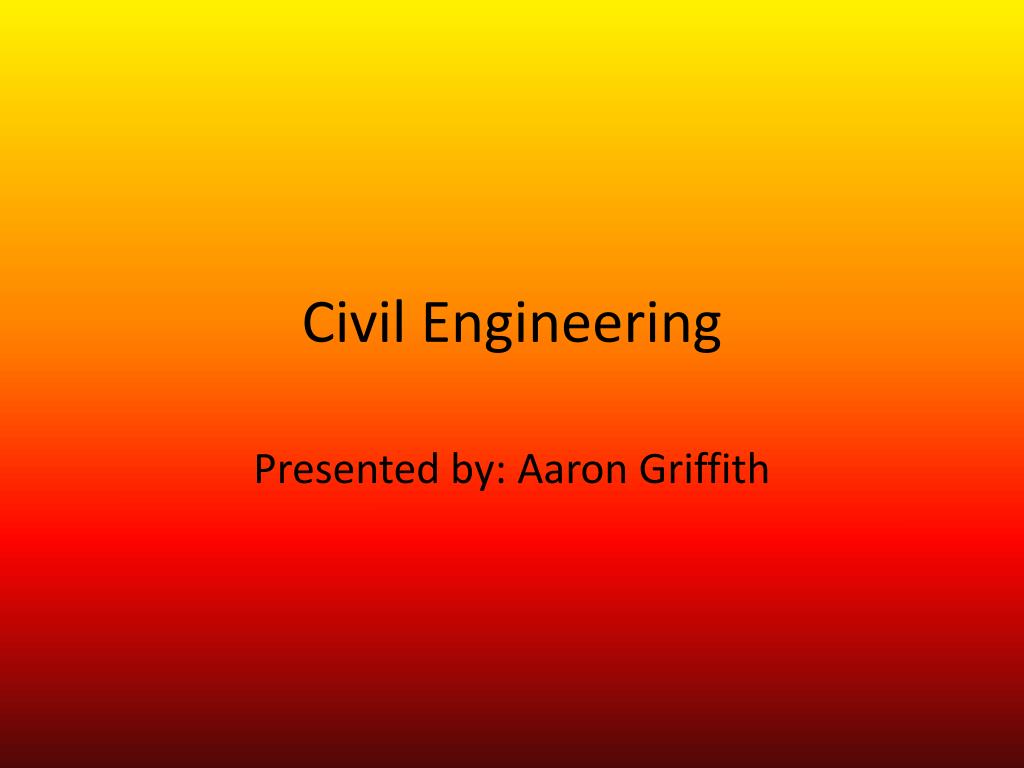 PPT - Civil Engineering PowerPoint Presentation, free download - ID:2776370