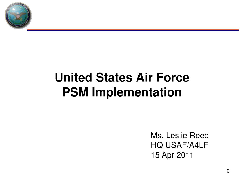 PPT - United States Air Force PSM Implementation PowerPoint ...