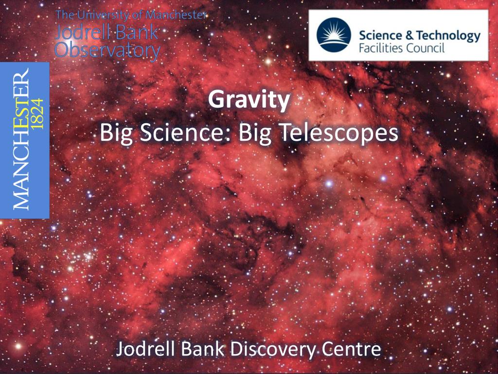 PPT - Gravity Big Science: Big Telescopes PowerPoint Presentation, free ...