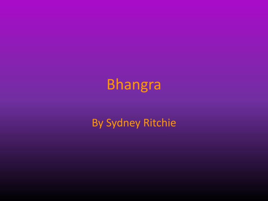 PPT - Bhangra PowerPoint Presentation, free download - ID:2778780