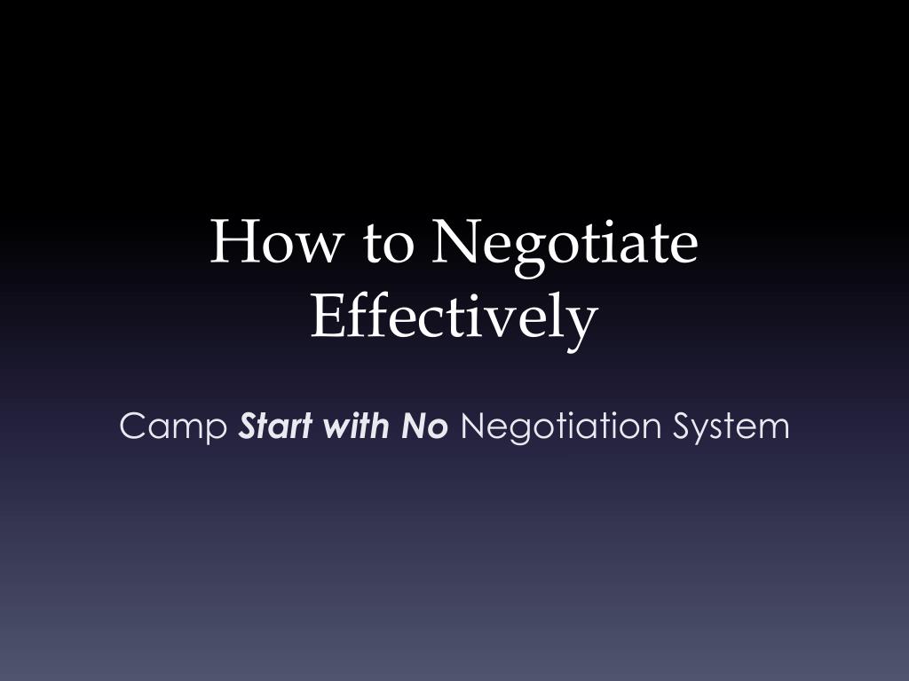 PPT - How to Negotiate Effectively PowerPoint Presentation, free download - ID:2778873