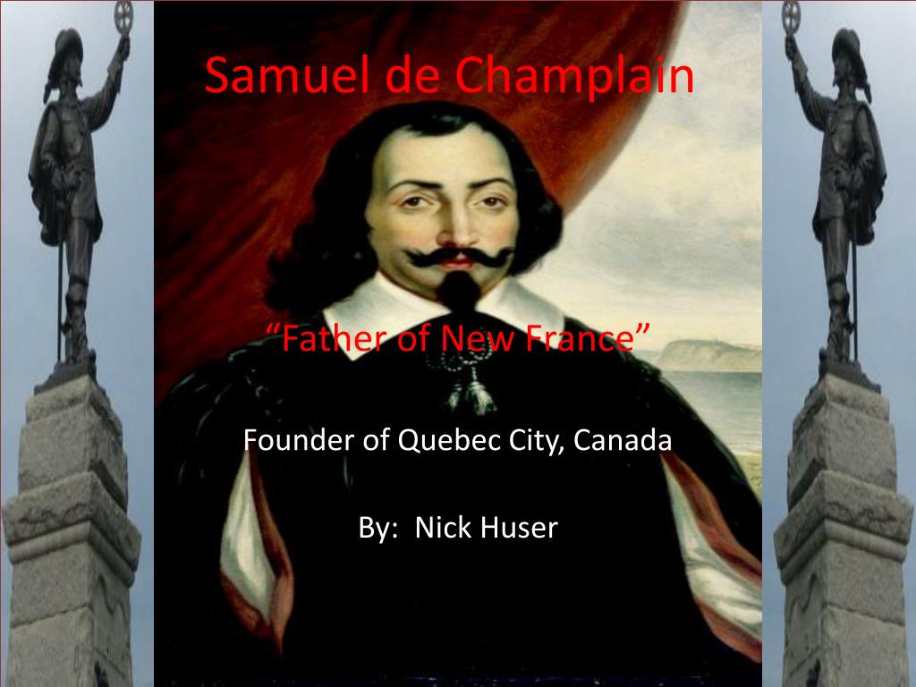 PPT - Samuel de Champlain PowerPoint Presentation, free download - ID ...