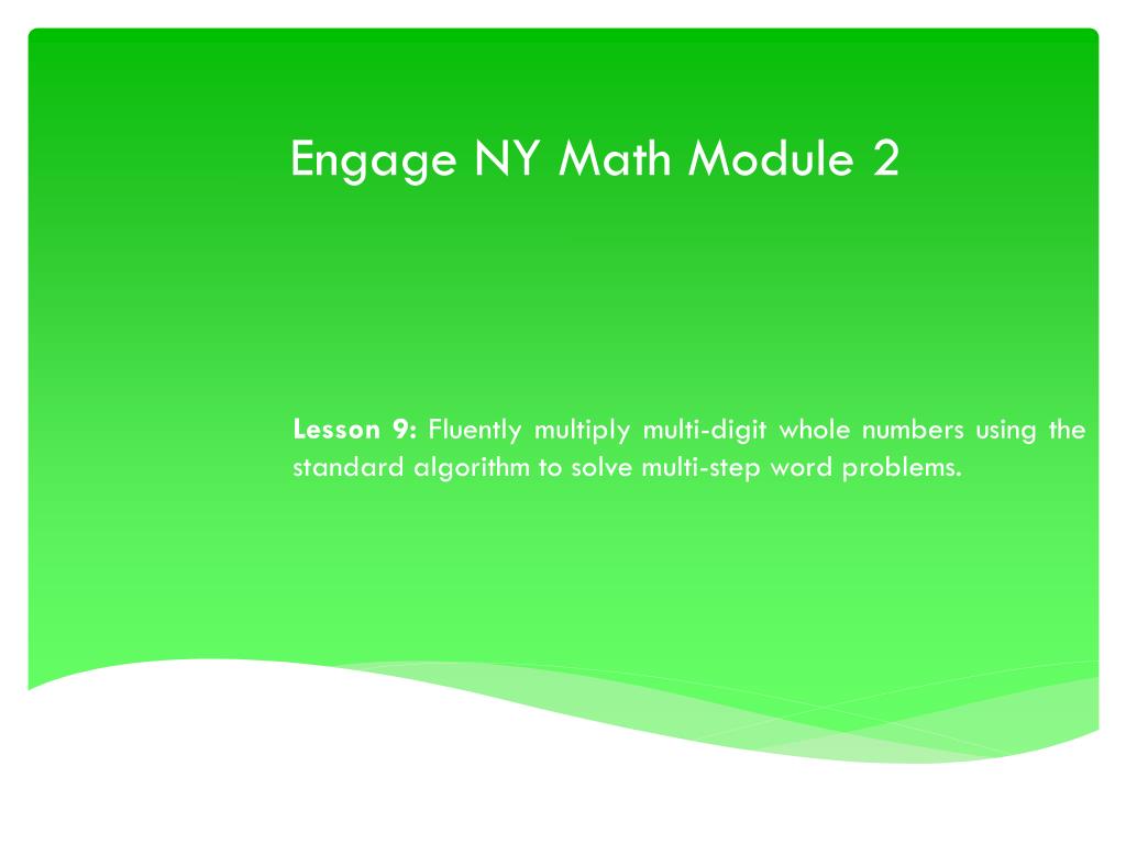 PPT - Engage NY Math Module 2 PowerPoint Presentation, free download ...
