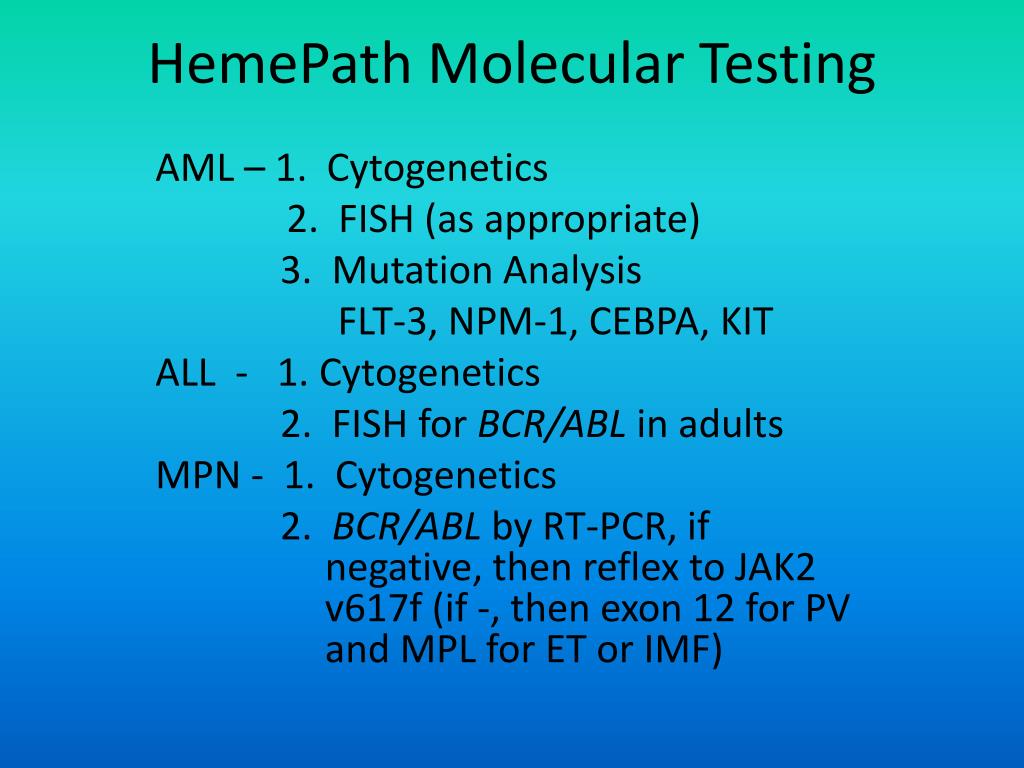 Ppt Hemepath Molecular Testing Powerpoint Presentation Free Download