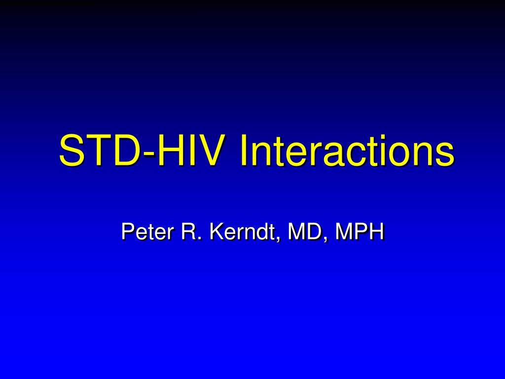 PPT - STD-HIV Interactions PowerPoint Presentation, free download - ID ...