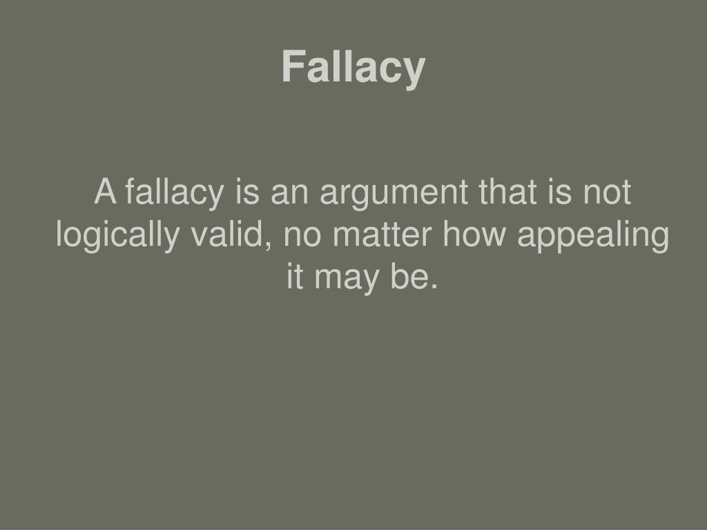PPT - Fallacy PowerPoint Presentation, free download - ID:2782239