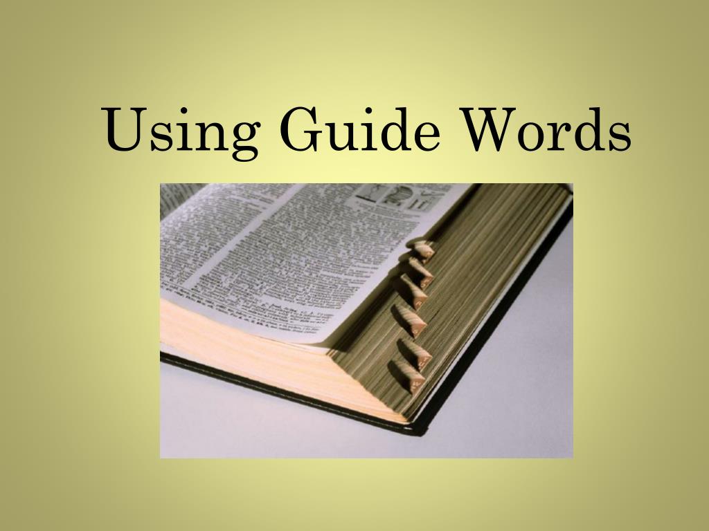 PPT - Using Guide Words PowerPoint Presentation, free download - ID:2782340
