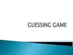 PPT - Guessing game PowerPoint Presentation, free download - ID:4923200