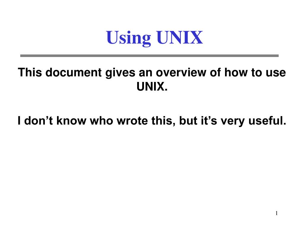PPT - Using UNIX PowerPoint Presentation, free download - ID:2783125