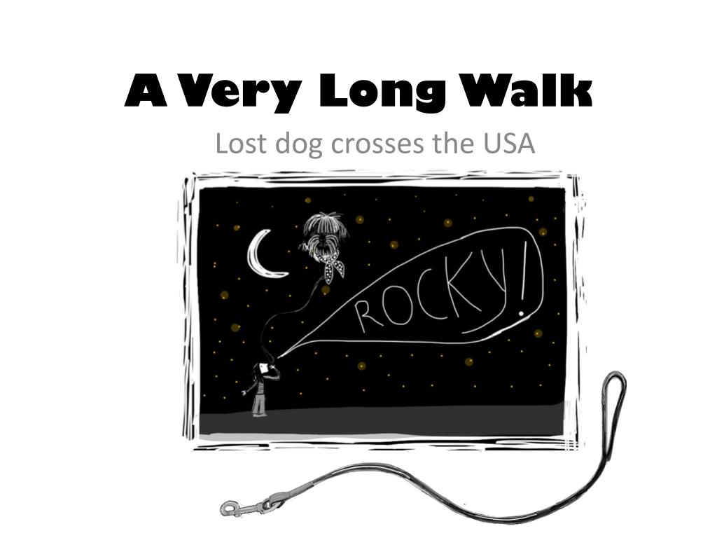 PPT - A Very Long Walk PowerPoint Presentation, free download - ID:2783473