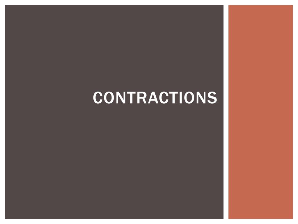 PPT - Contractions PowerPoint Presentation, free download - ID:2784717