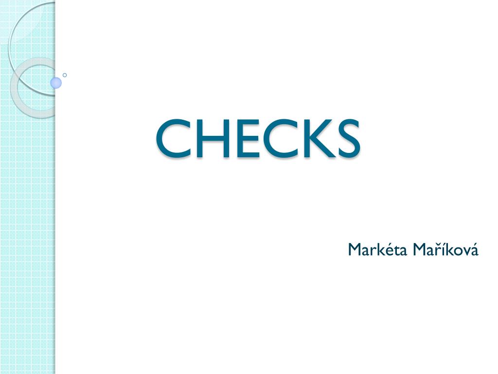 PPT - CHECKS PowerPoint Presentation, free download - ID:2785978