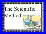 PPT - The Scientific Method PowerPoint Presentation, free download - ID ...