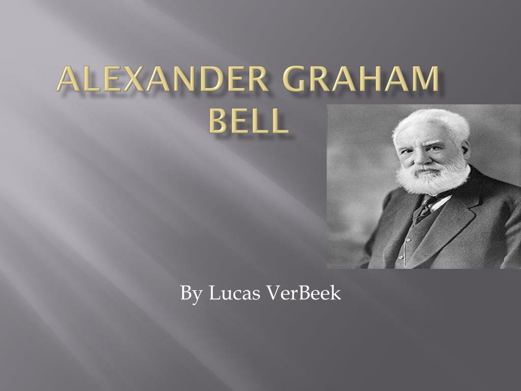 PPT - Alexander Graham Bell PowerPoint Presentation, free download - ID ...