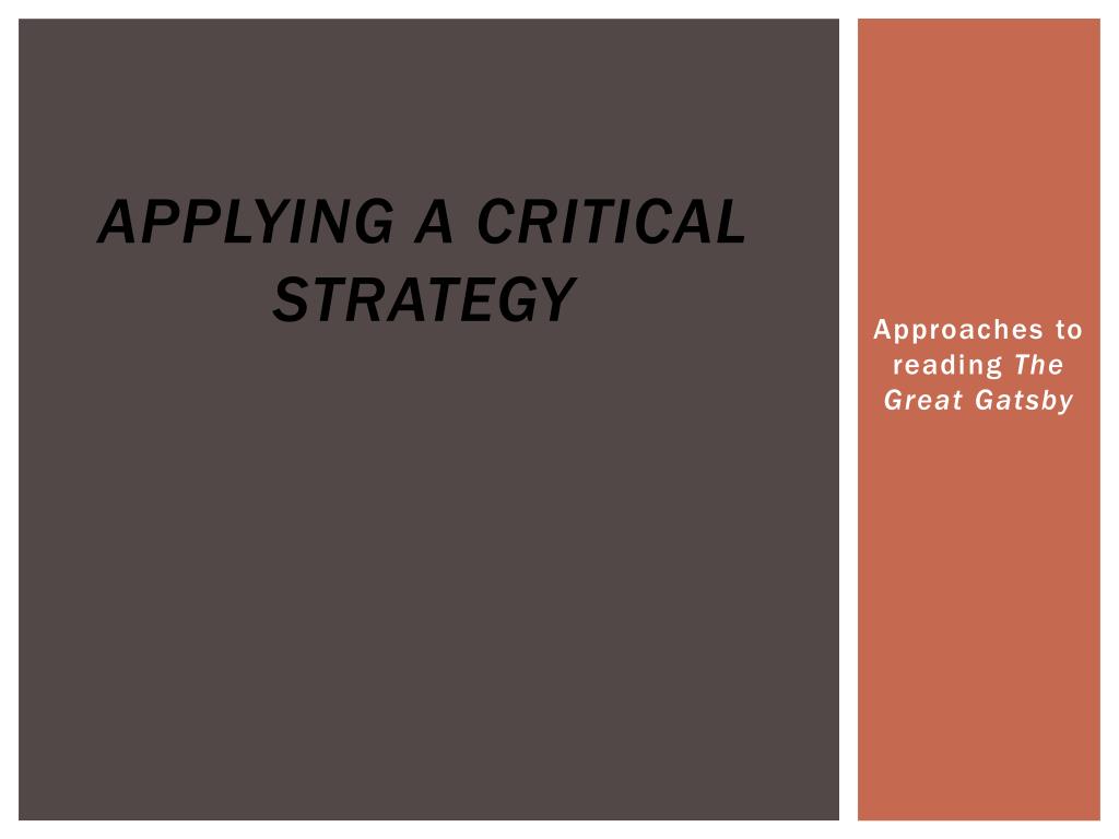 PPT - Applying a Critical Strategy PowerPoint Presentation, free ...