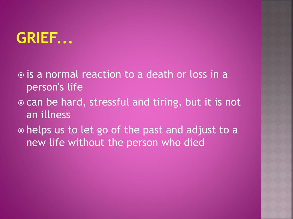 PPT - Grief... PowerPoint Presentation, free download - ID:2787210