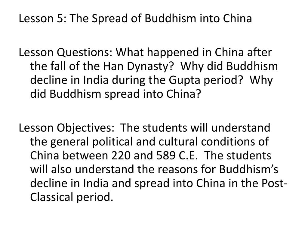 PPT - Lesson 5: The Spread of Buddhism into China PowerPoint ...