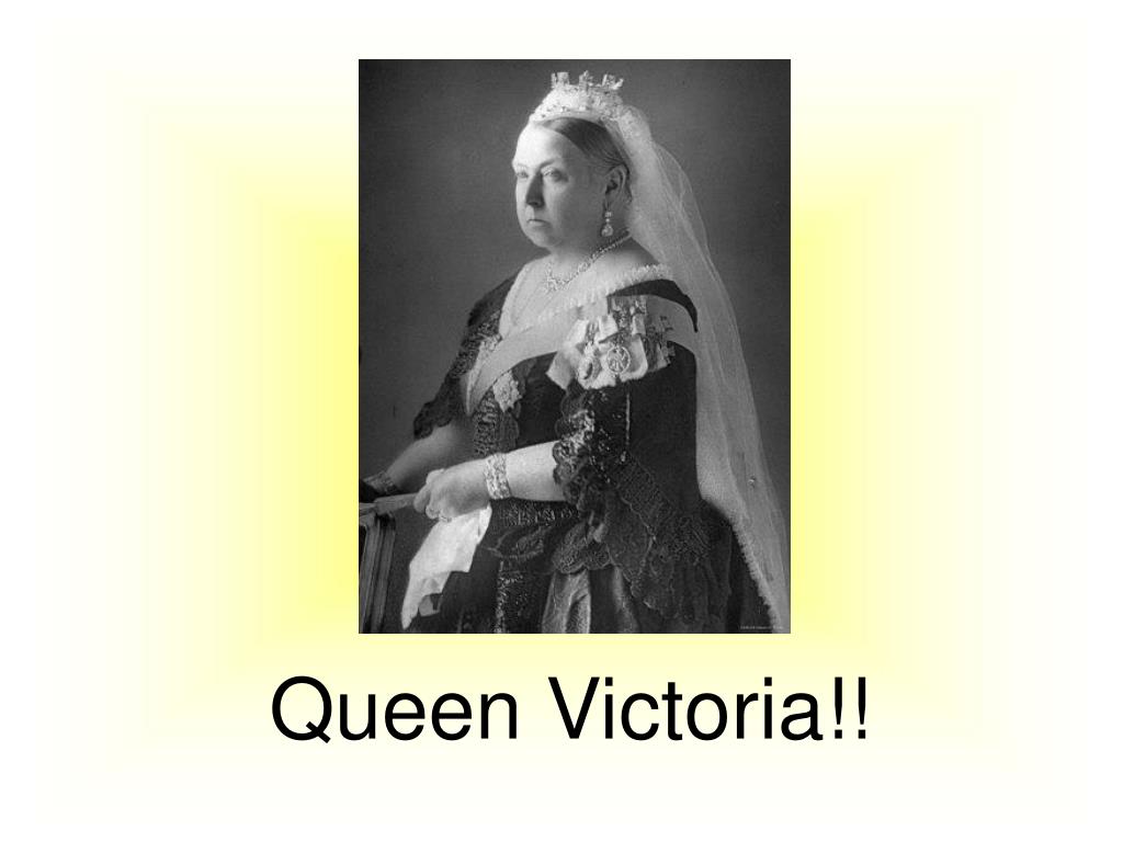 PPT - Queen Victoria!! PowerPoint Presentation, free download - ID:2787383
