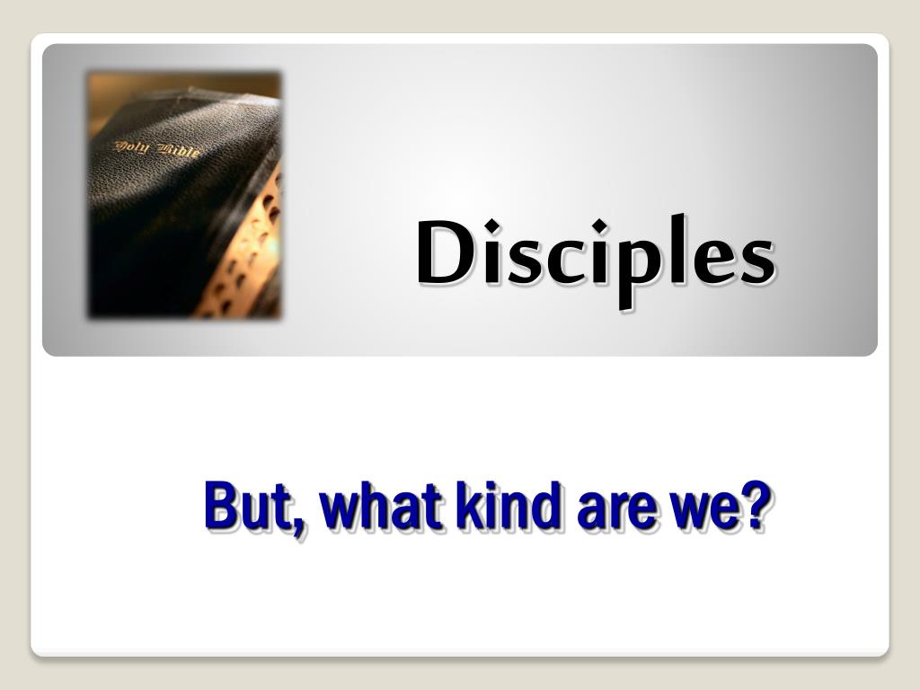 PPT - Disciples PowerPoint Presentation, free download - ID:2787602