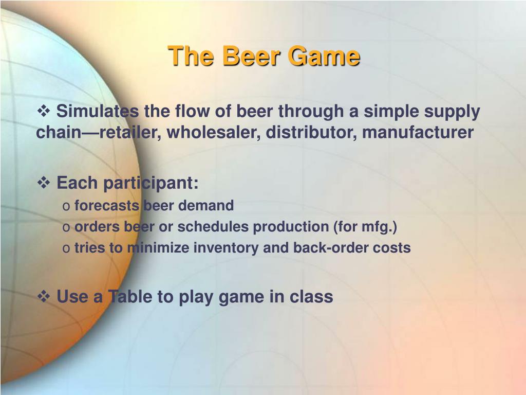 PPT - The Beer Game PowerPoint Presentation, free download - ID:2787661