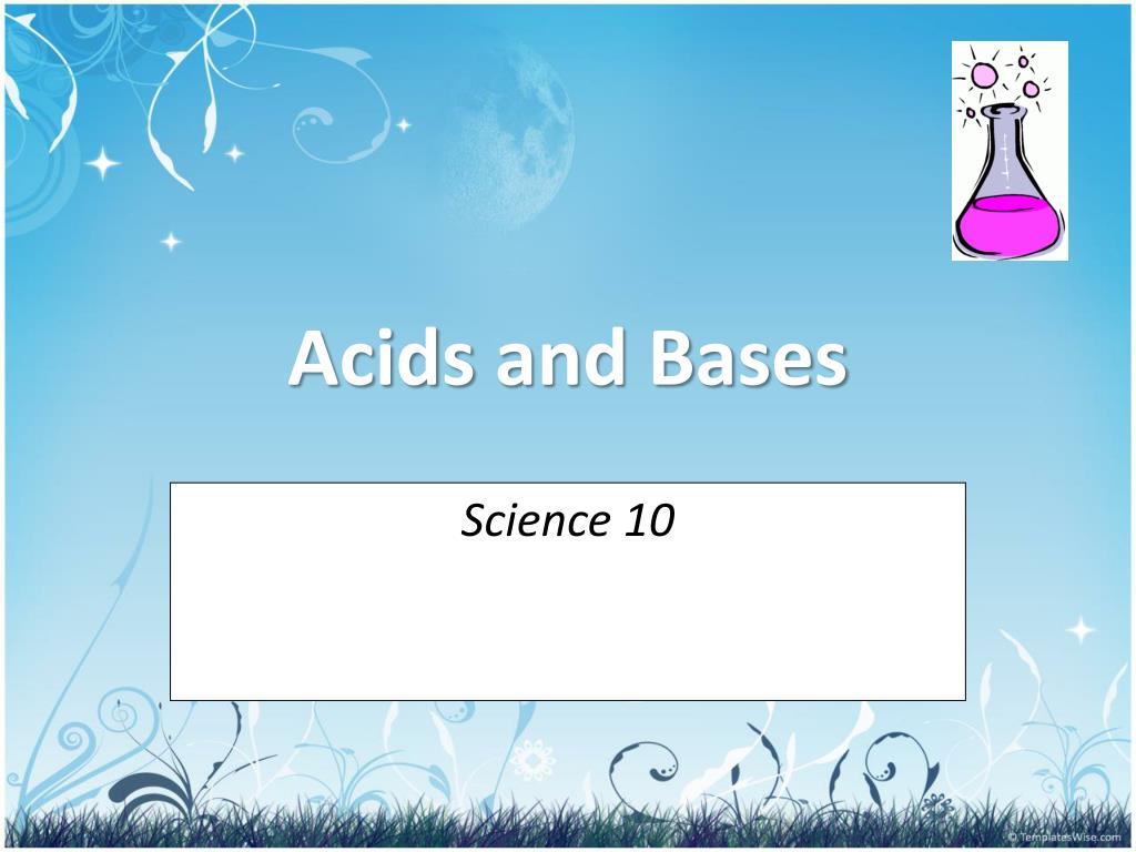 PPT - Acids and Bases PowerPoint Presentation, free download - ID:2789112