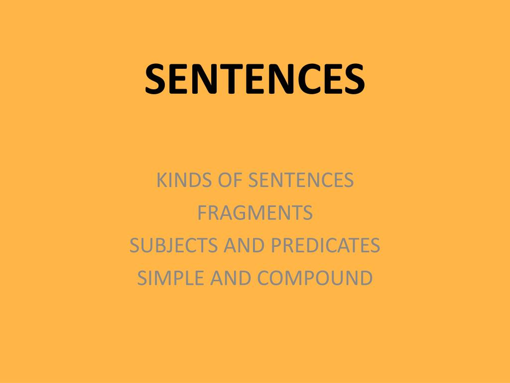 PPT - SENTENCES PowerPoint Presentation, free download - ID:2790338