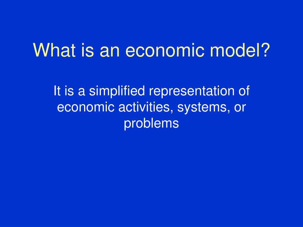 PPT - Understanding Economic Models: The Role of Production Possibility ...