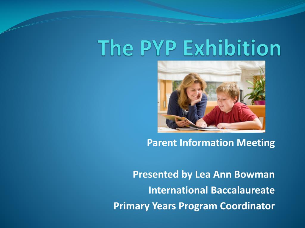 PPT - The PYP Exhibition PowerPoint Presentation, free download - ID ...