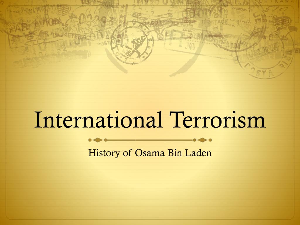 PPT - International Terrorism PowerPoint Presentation, free download ...