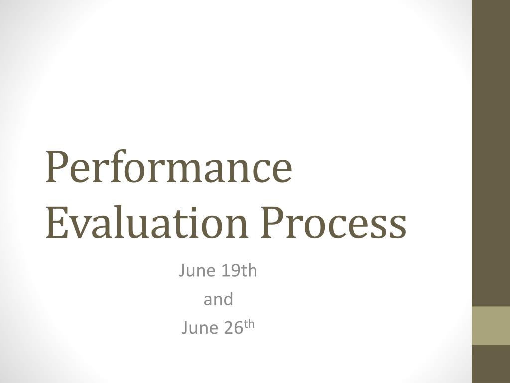 PPT - Performance Evaluation Process PowerPoint Presentation, free ...