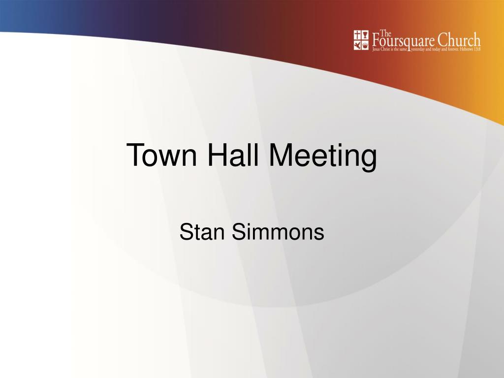 PPT - Town Hall Meeting PowerPoint Presentation, free download - ID:2792743