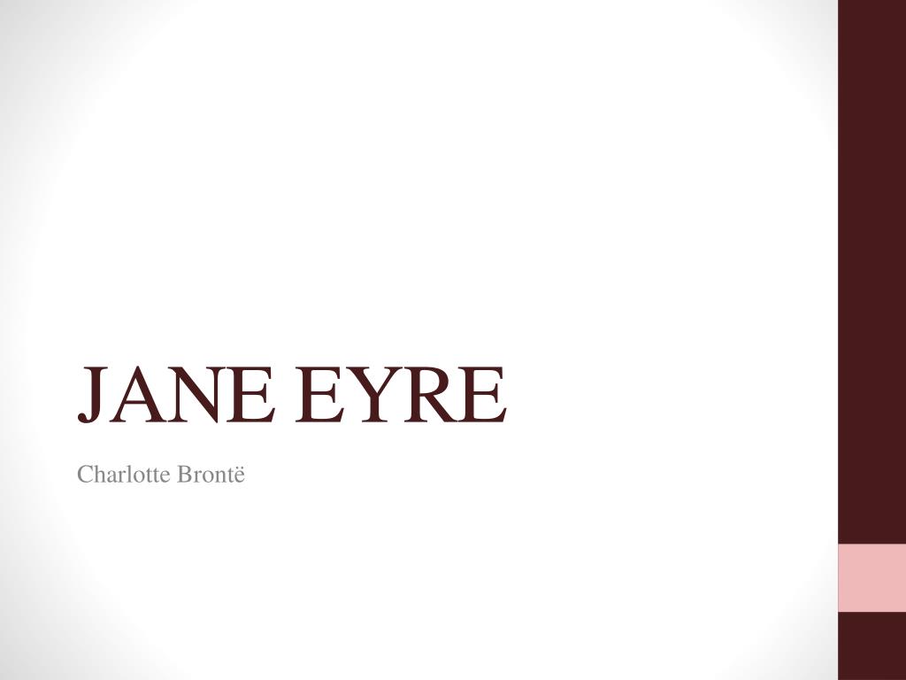 PPT - JANE EYRE PowerPoint Presentation, free download - ID:2794255