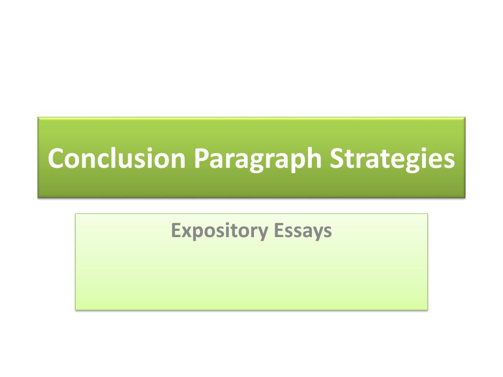 PPT - Conclusion Paragraph Strategies PowerPoint Presentation, free ...