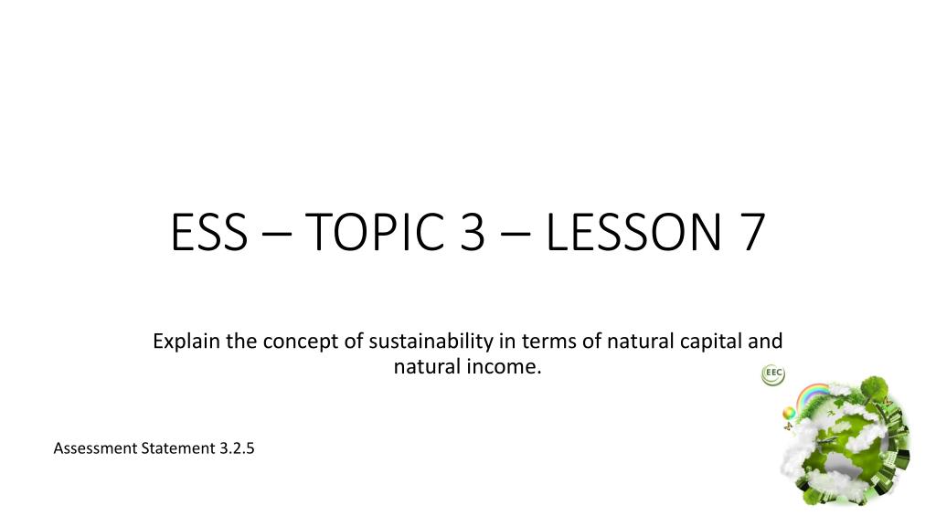 PPT - ESS – TOPIC 3 – LESSON 7 PowerPoint Presentation, free download ...