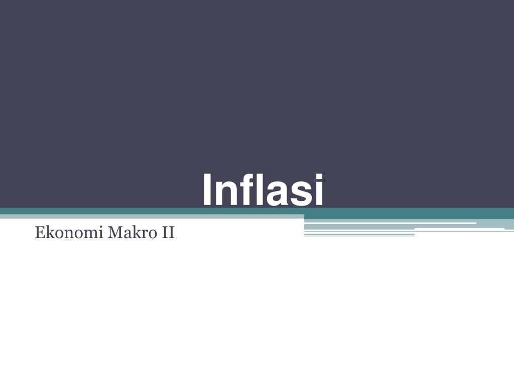 PPT - Inflasi PowerPoint Presentation, free download - ID:2794631