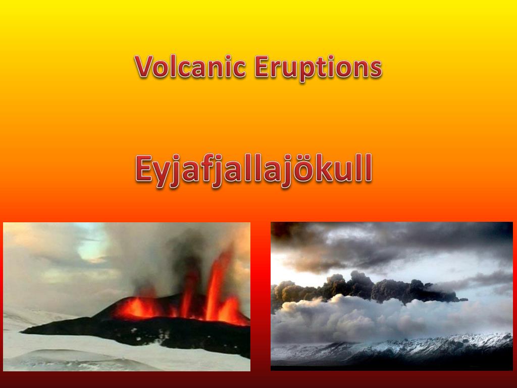 PPT - Volcanic Eruptions PowerPoint Presentation, free download - ID ...