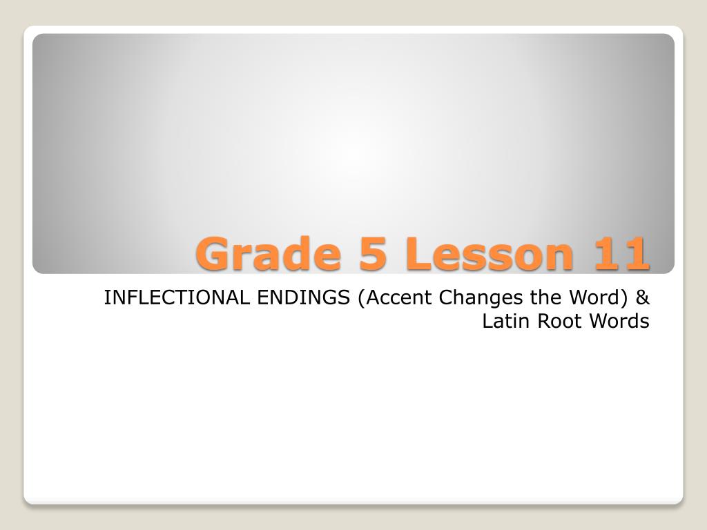 PPT - Grade 5 Lesson 11 PowerPoint Presentation, free download - ID:2795541