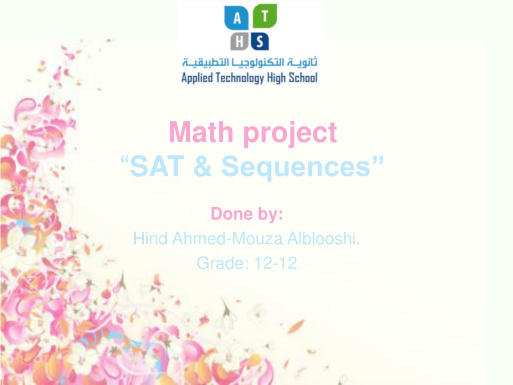 PPT - Math project “ SAT & Sequences” PowerPoint Presentation - ID:2797107