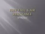 PPT - Air Resistance PowerPoint Presentation, free download - ID:2290242