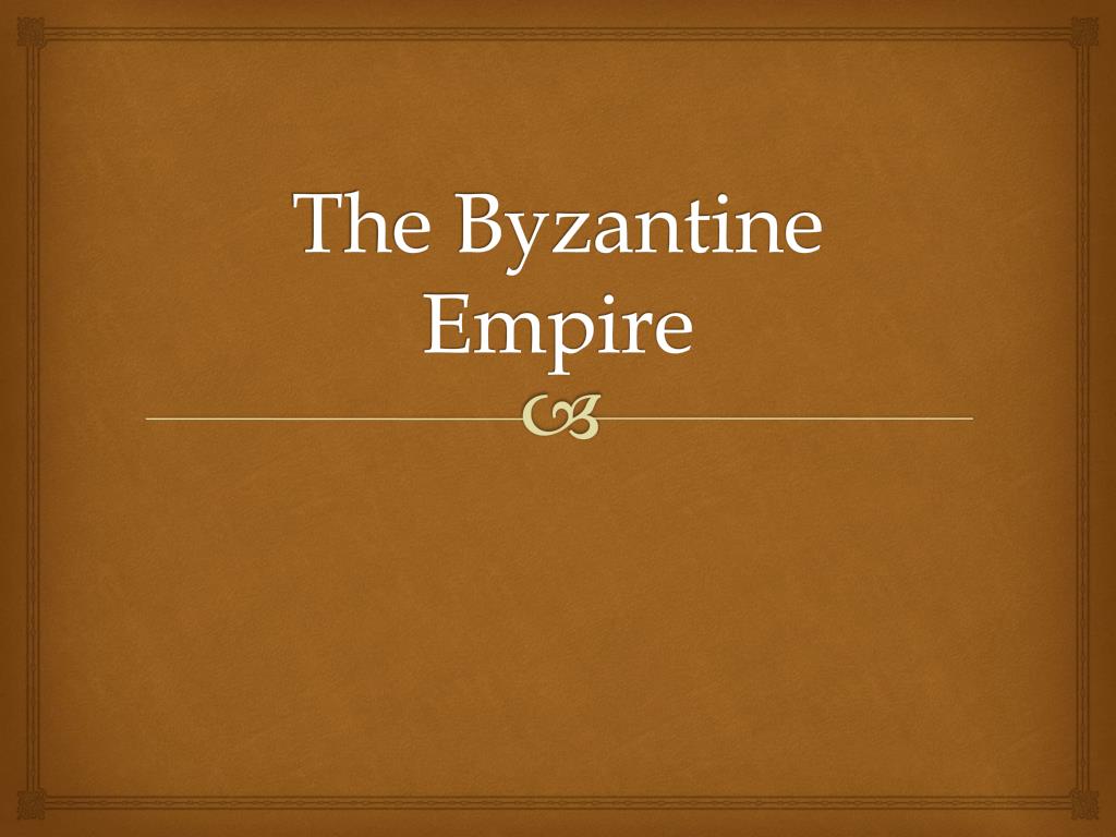 PPT - The Byzantine Empire PowerPoint Presentation, free download - ID ...