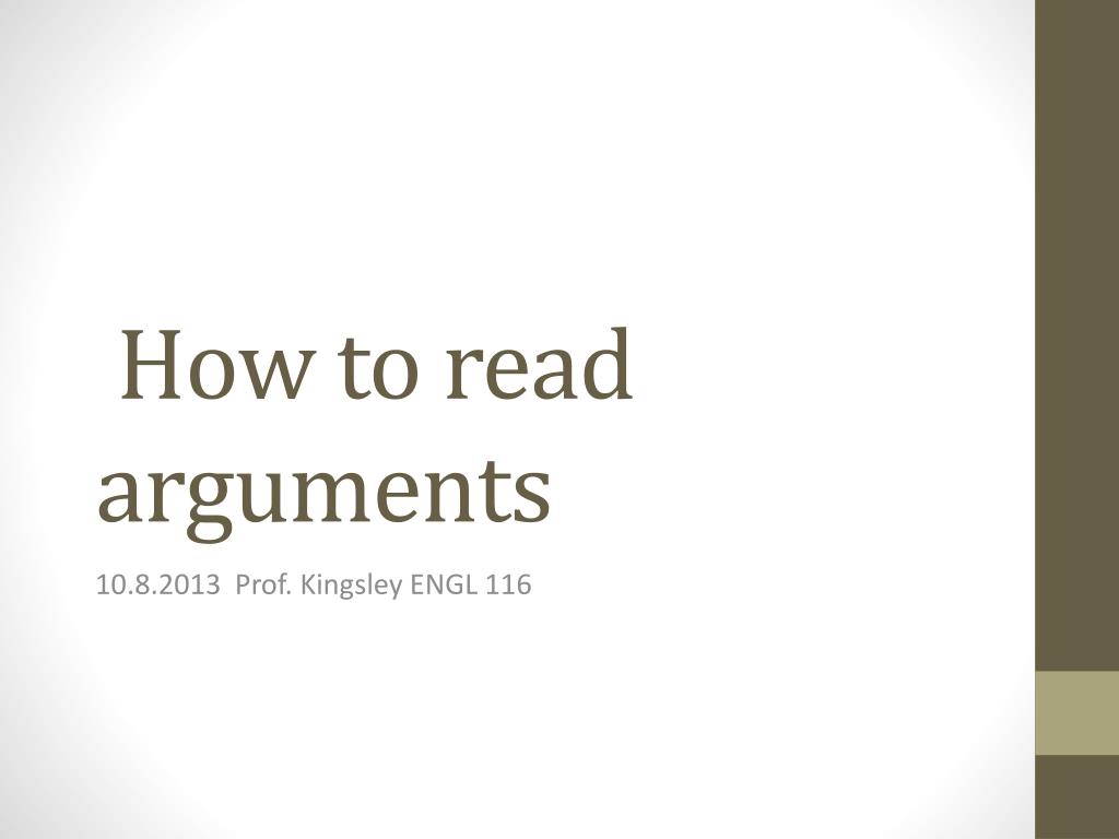 PPT - How to read arguments PowerPoint Presentation, free download - ID:2800247
