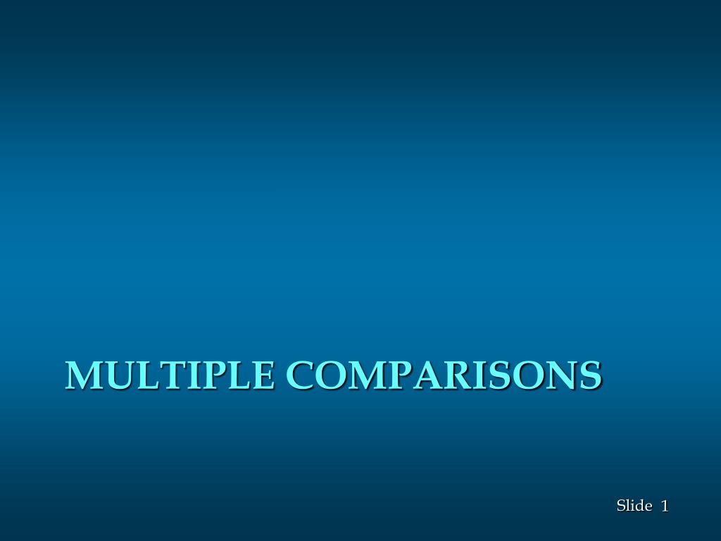 PPT - Multiple Comparisons PowerPoint Presentation, free download - ID ...