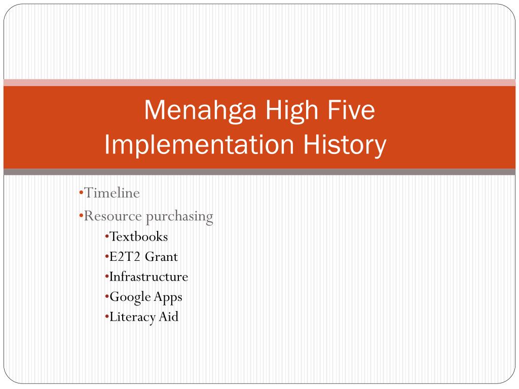 PPT - Menahga High Five Implementation History PowerPoint Presentation ...