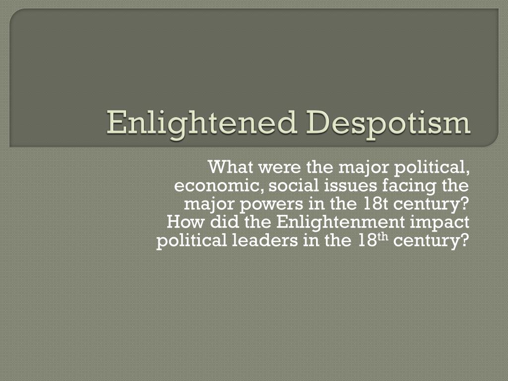 PPT - Enlightened Despotism PowerPoint Presentation, free download - ID ...
