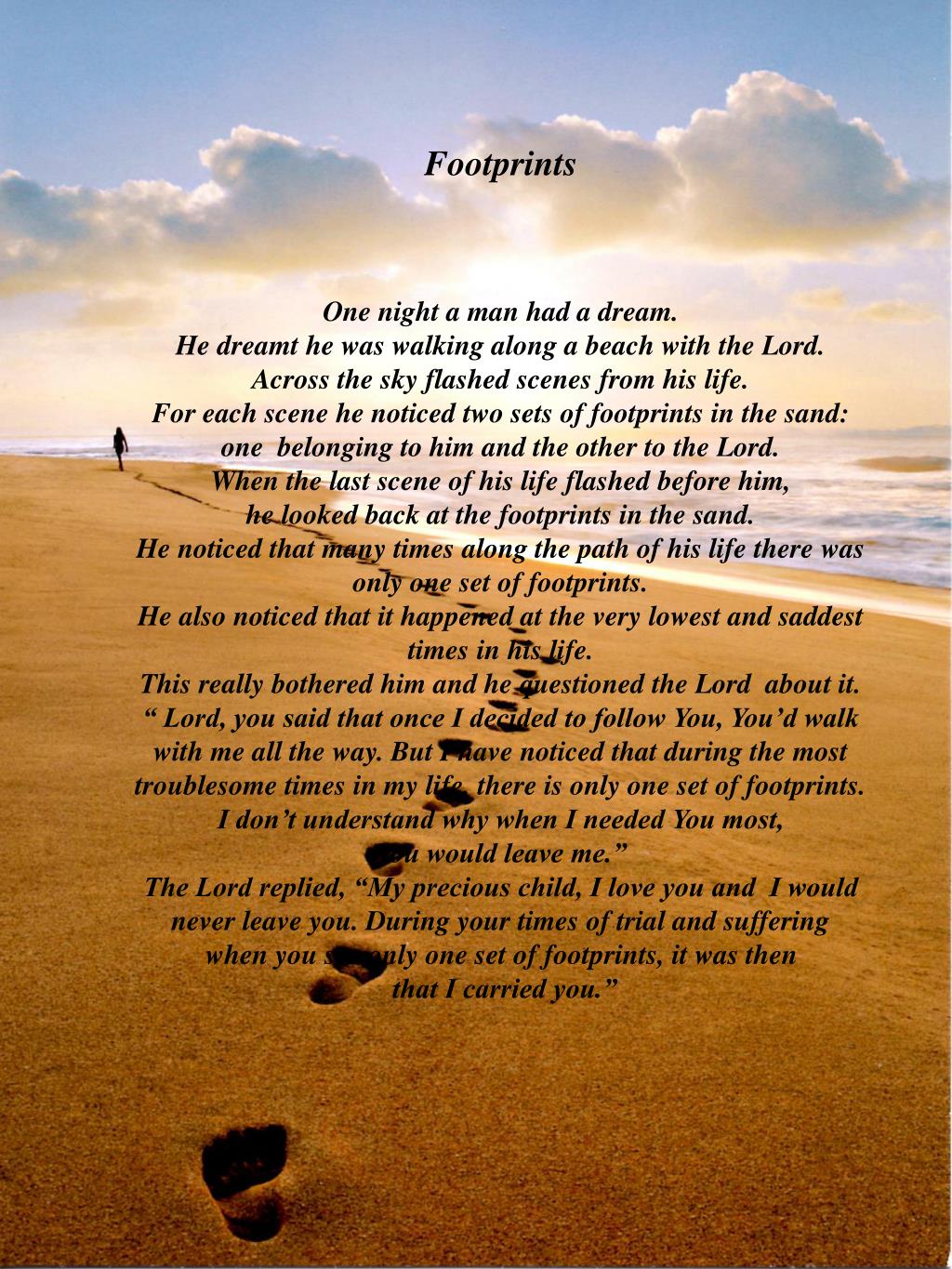 PPT - Footprints One night a man had a dream. He dreamt he was walking ...